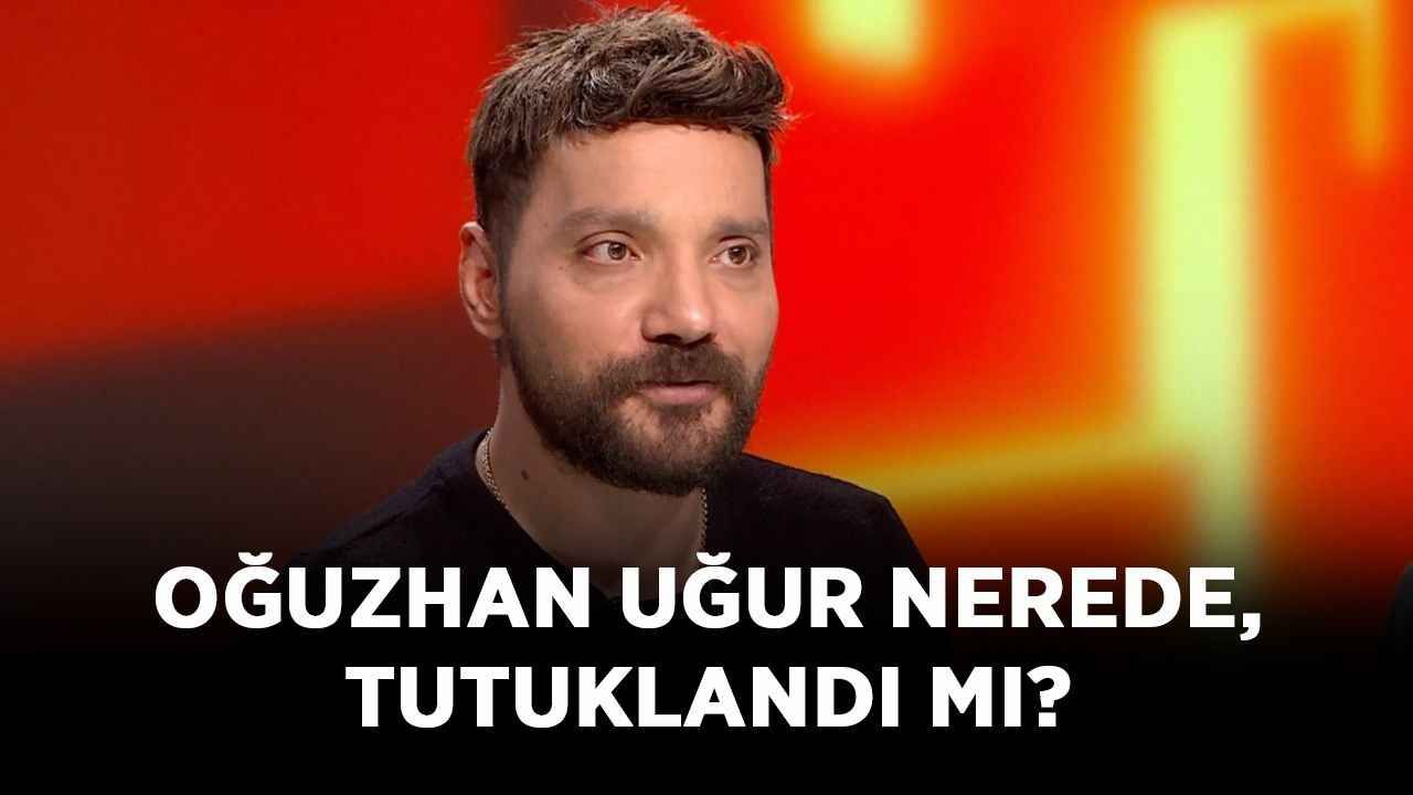 Oğuzhan Uğur nerede, tutuklandı mı? Oğuzhan Uğur kimdir, nereli ... Oğuzhan Uğur nerede, tutuklandı mı? Oğuzhan Uğur kimdir, nereli ...