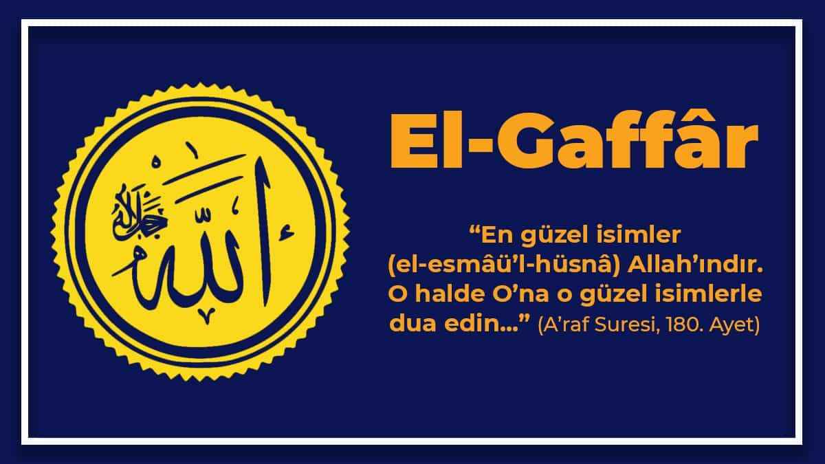 El-Gaffâr ne demek, anlamı nedir? – Esma’ül Hüsna ile dualar
