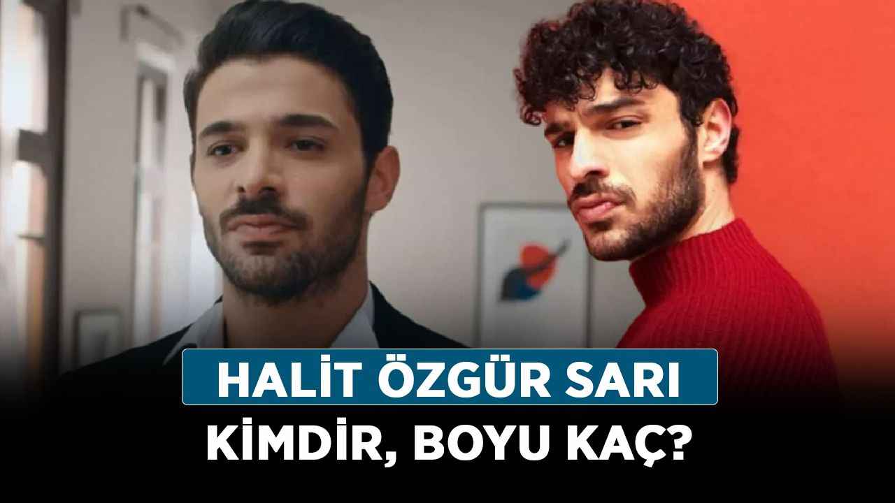 Halit Özgür Sarı kimdir, boyu kaç? Halit Özgür Sarı kaç yaşında, aslen ... Halit Özgür Sarı kimdir, boyu kaç? Halit Özgür Sarı kaç yaşında, aslen ...