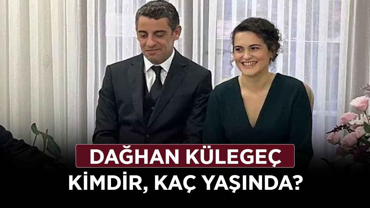 Dağhan Külegeç kimdir, kaç yaşında? Tuğba Aytaş kimdir, nereli?